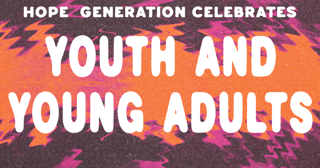 Hope Generation Celebrates Youth and Young Adults | Door of Hope