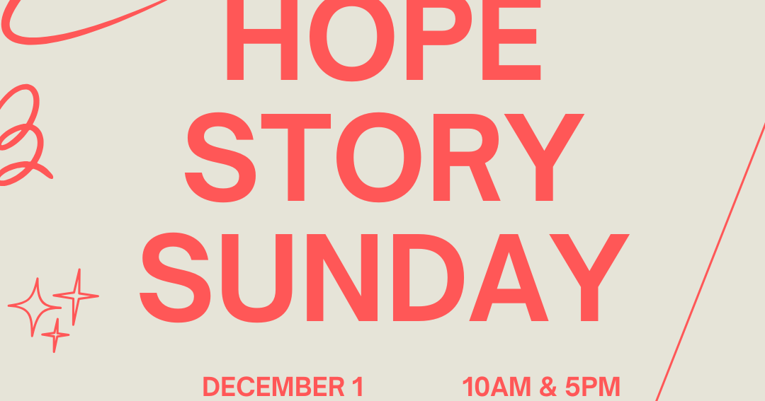 Hope Story Sunday 5pm | Door of Hope